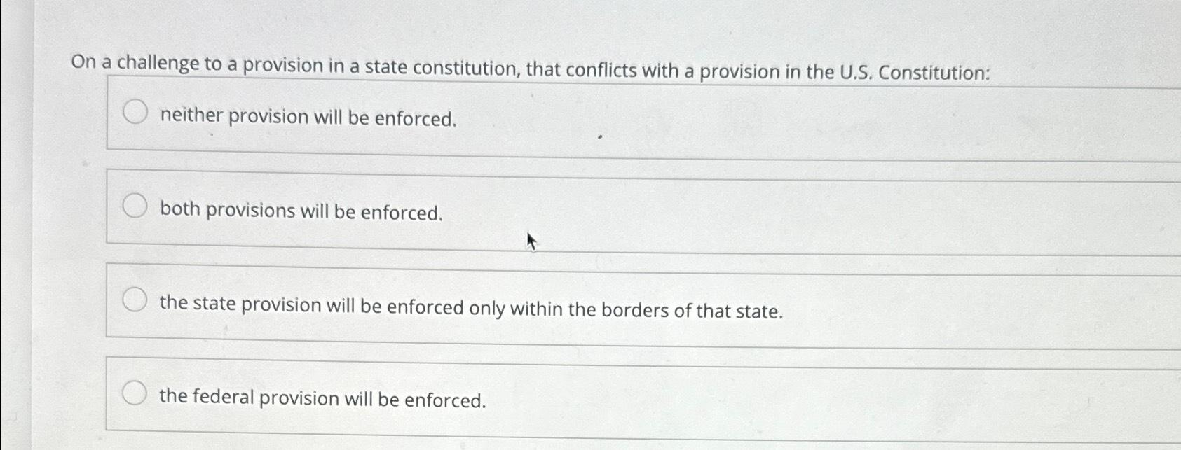 Solved On a challenge to a provision in a state | Chegg.com