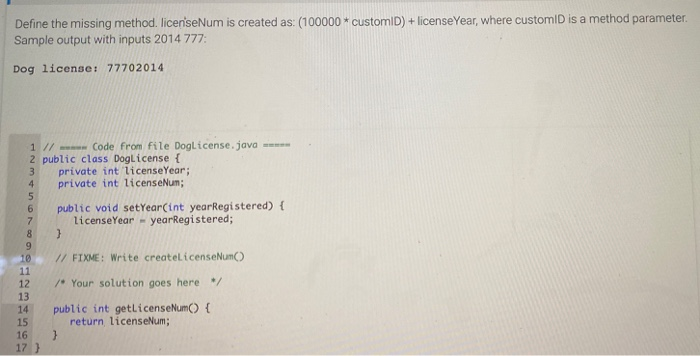 Solved created as: (100000 * customID) + license Year, where | Chegg.com