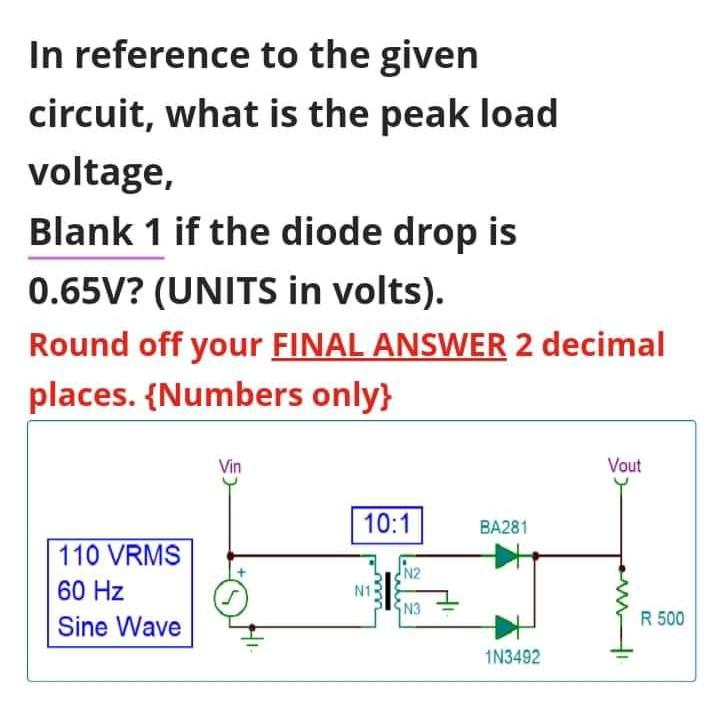 Solved In reference to the given circuit, what is the peak | Chegg.com