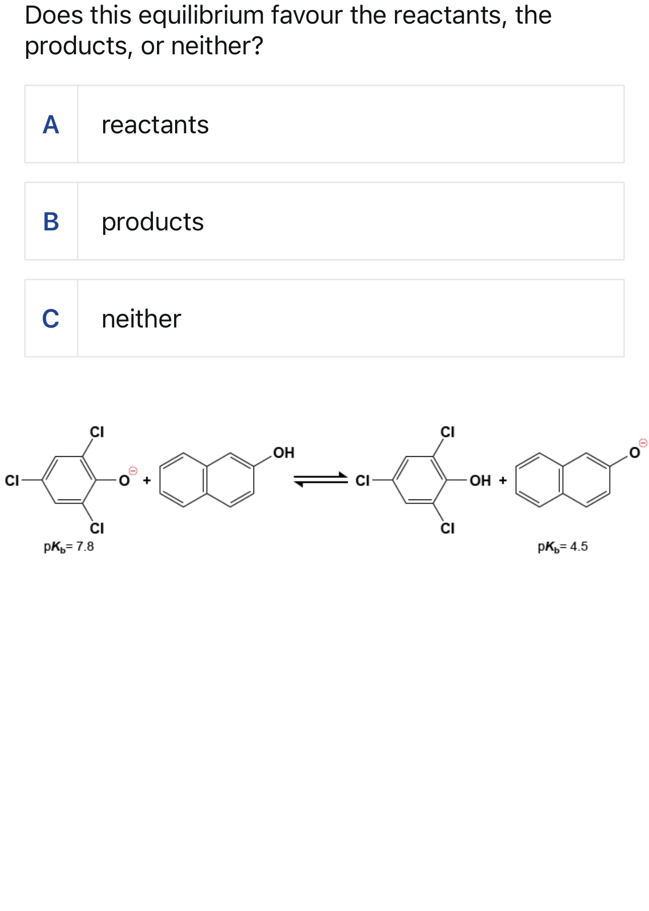 Solved Does this equilibrium favour the reactants, the | Chegg.com