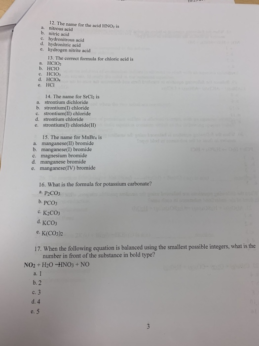 Solved 12. The name for the acid HNO, is a nitrous acid b. | Chegg.com