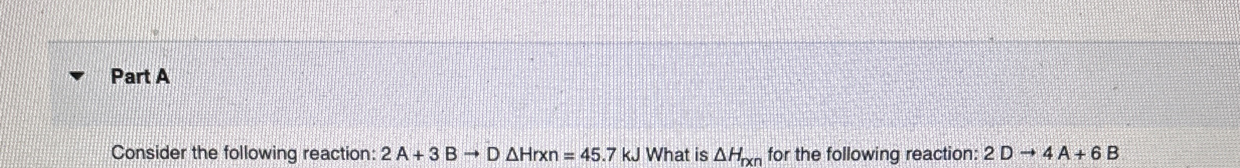 Solved Part AConsider the following reaction: | Chegg.com
