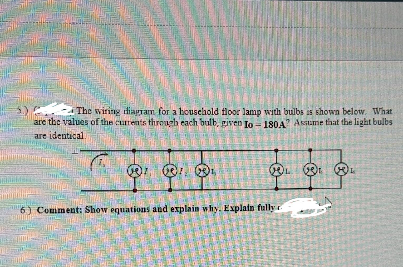 Solved 5.) -4 ﻿The wiring diagram for a household floor lamp | Chegg.com