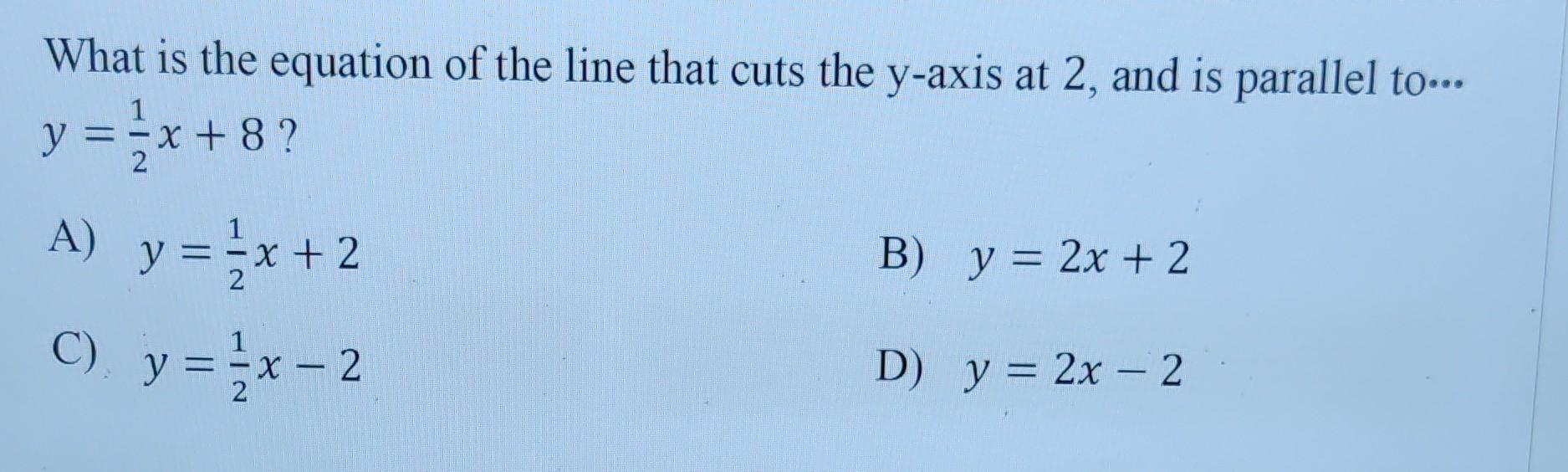 Solved What is the equation of the line that cuts the y-axis | Chegg.com