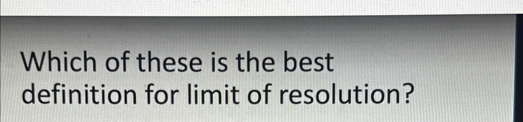 Solved Which of these is the best definition for limit of | Chegg.com