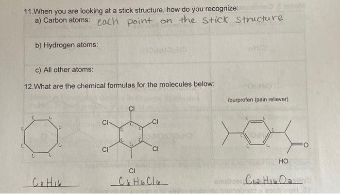 Solved 11. When you are looking at a stick structure, how do | Chegg.com