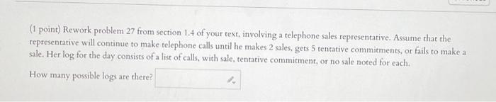 Solved (1 point) Rework problem 27 from section 1.4 of your | Chegg.com
