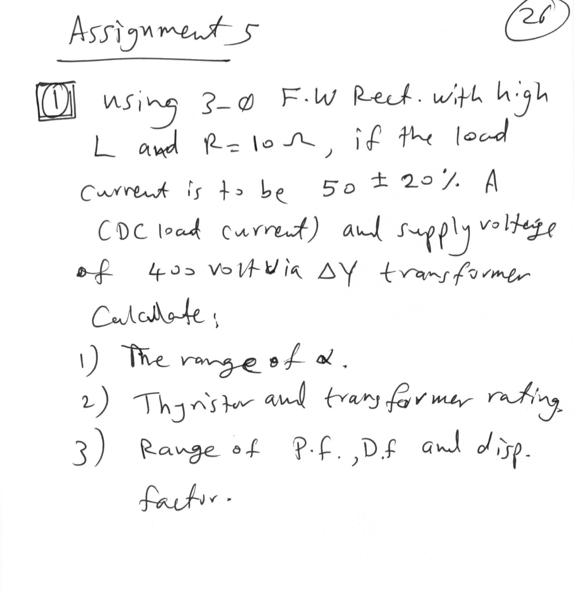 Solved Assignment 5(26)(1) ﻿using 3-D F.W Rect. with high L | Chegg.com
