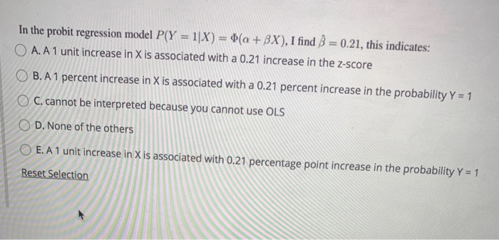 Solved In the probit regression model P(Y = 1|X) = (a + BX), | Chegg.com