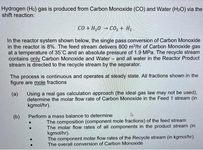 Solved Hydrogen (H2) gas is produced from Carbon Monoxide | Chegg.com