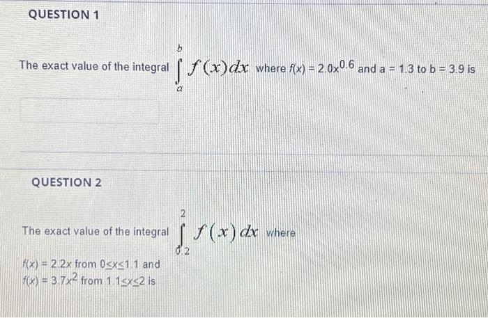 Solved The exact value of the integral ∫abf(x)dx where | Chegg.com