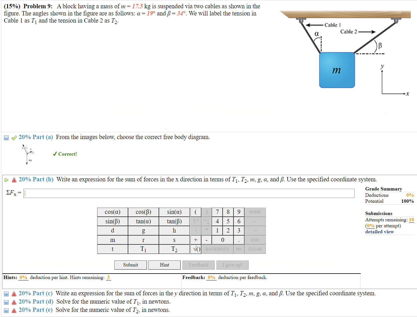 Solved (15%) ﻿Problem 9: A block having a mass of m=17.5kg | Chegg.com