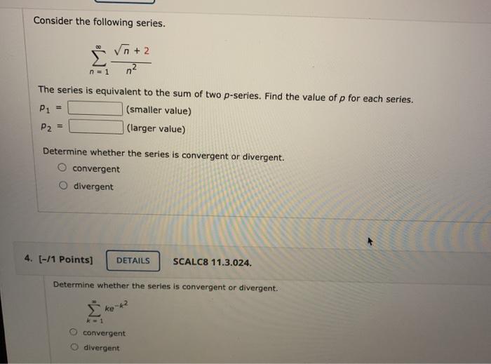 Solved Consider the following series. DO n+2 n2 n=1 The | Chegg.com