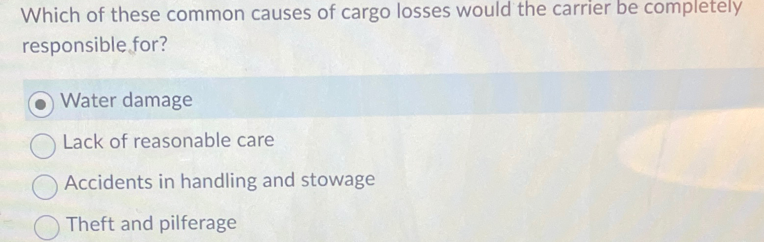 Solved Which of these common causes of cargo losses would | Chegg.com