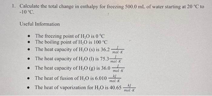 1. Calculate the total change in enthalpy for | Chegg.com
