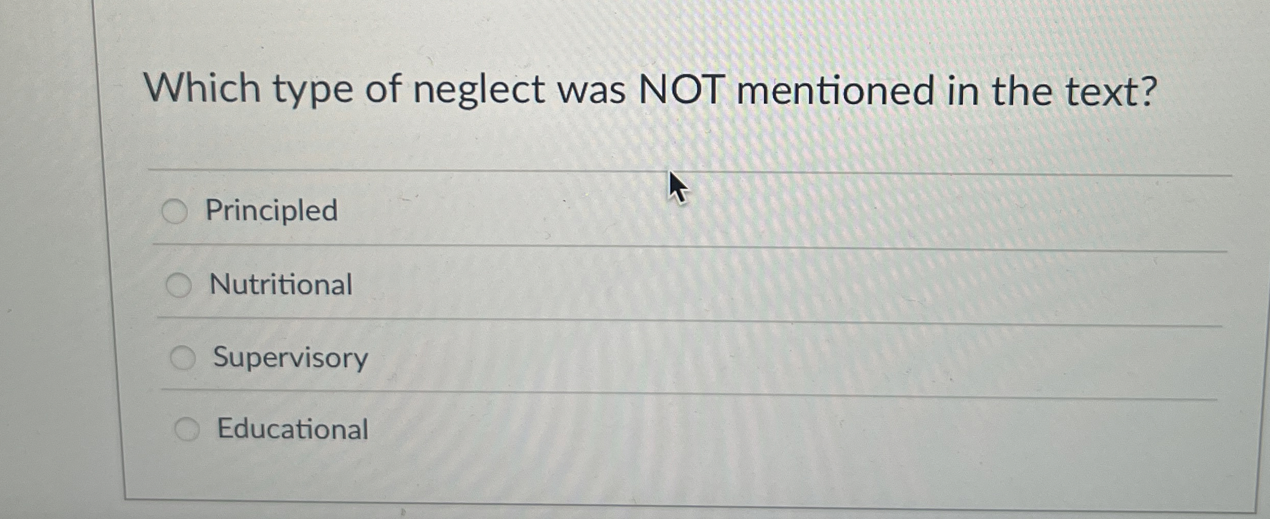 Which type of neglect was NOT mentioned in the | Chegg.com