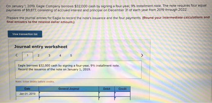 Solved On January 1, 2019, Eagle Company borrows $32,000 | Chegg.com