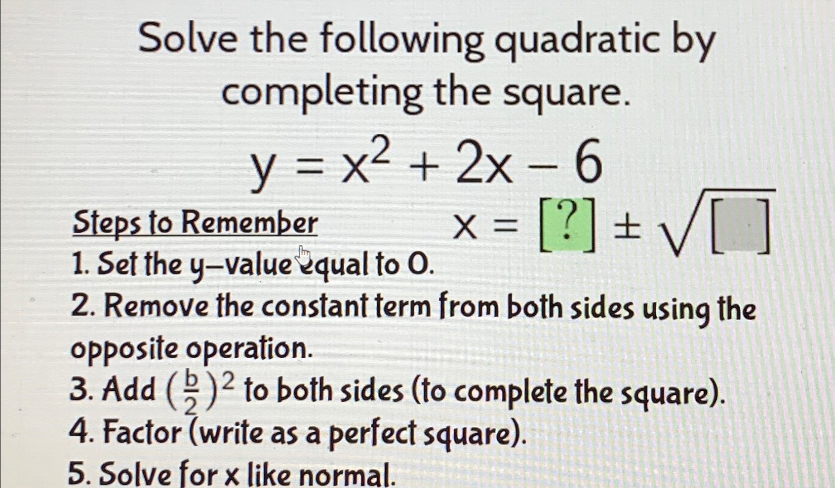 Solved Solve the following quadratic by completing the | Chegg.com