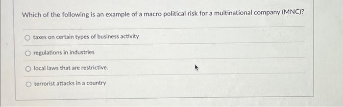 Which of the following is an example of a macro | Chegg.com