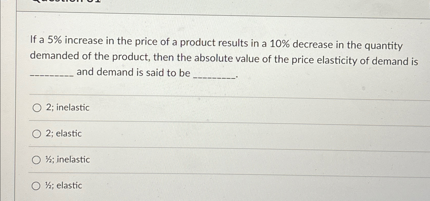 Solved If a 5% ﻿increase in the price of a product results | Chegg.com