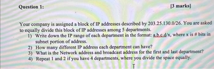 Solved Your company is assigned a block of IP addresses | Chegg.com