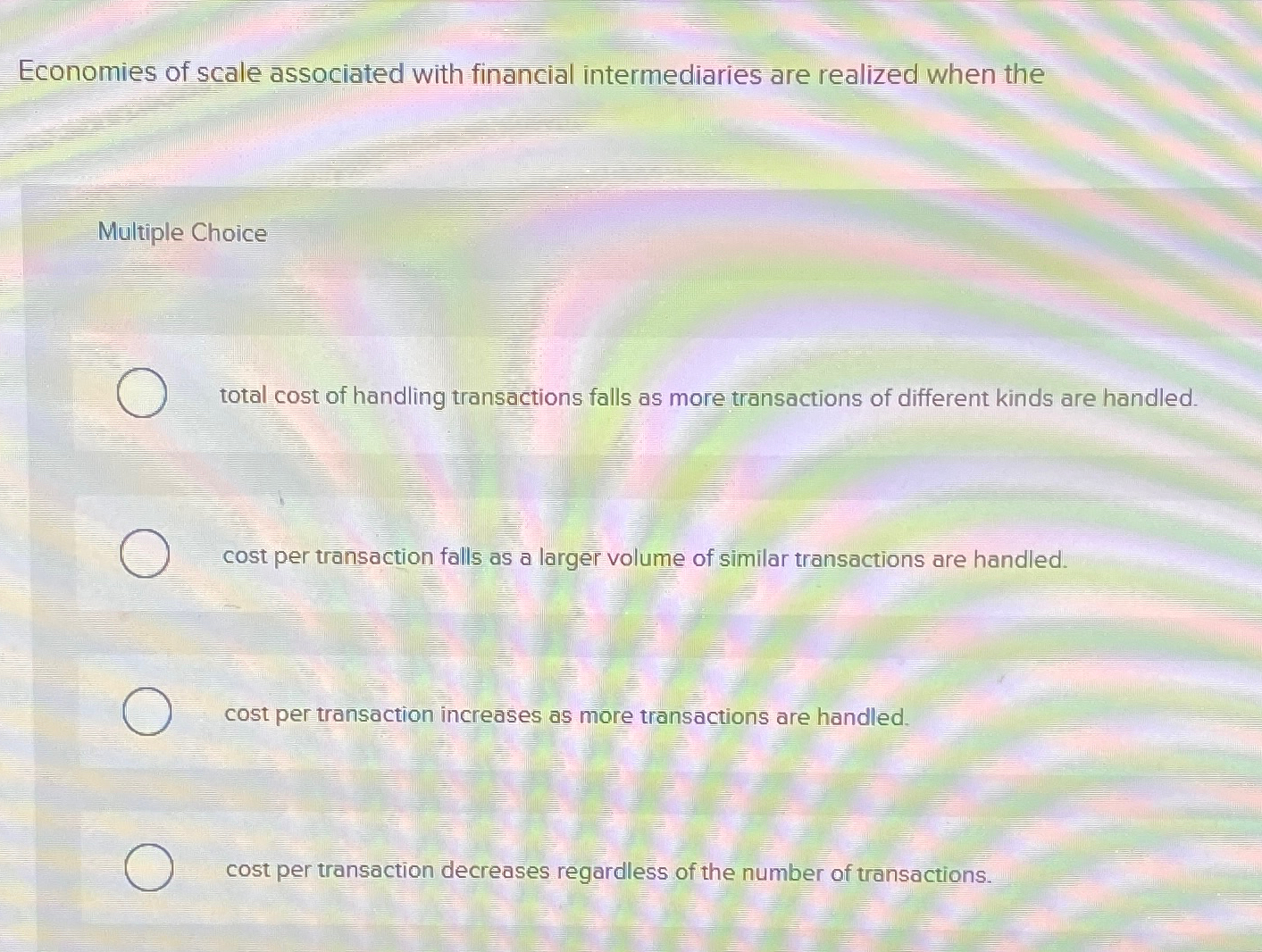 Solved Economies of scale associated with financial | Chegg.com