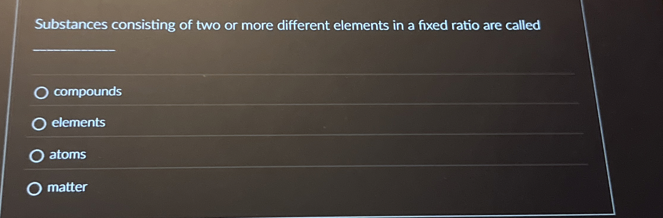 Solved Substances consisting of two or more different | Chegg.com