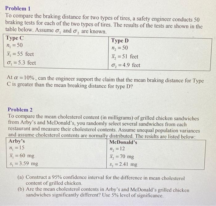 Solved Problem 1 To compare the braking distance for two | Chegg.com