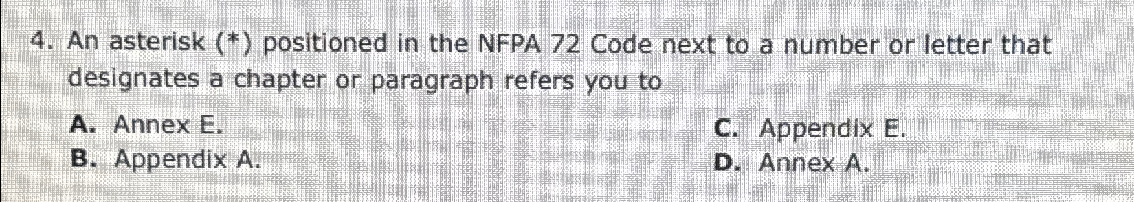 Solved An asterisk (*) ﻿positioned in the NFPA 72 ﻿Code next | Chegg.com