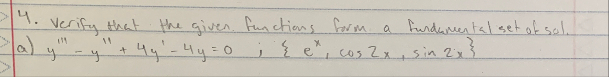 Solved Verify that the given. functions form a fundamental | Chegg.com