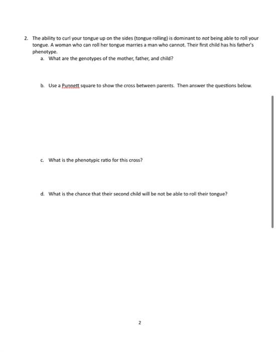 Solved 2 The Ability To Curl Your Tongue Up On The Sides