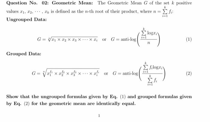 Solved Question No. 02: Geometric Mean: The Geometric Mean G | Chegg.com