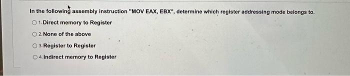 Solved In the following assembly instruction "MOV [EAX], 34" | Chegg.com