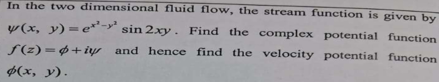 Solved In the two dimensional fluid flow, the stream | Chegg.com