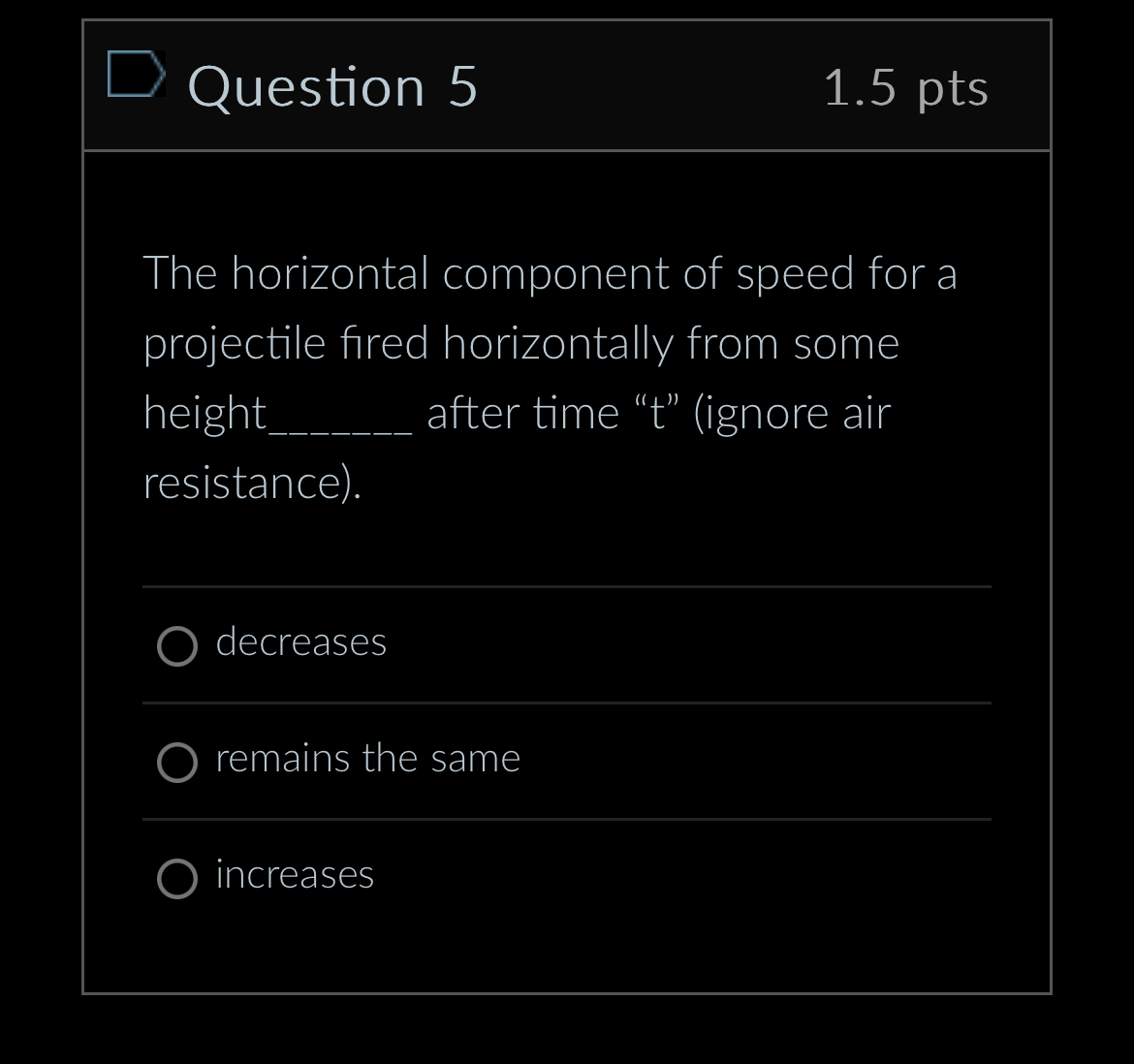 Solved Question 51.5 ptsThe horizontal component of speed | Chegg.com Solved Question 51.5 ptsThe horizontal component of speed | Chegg.com