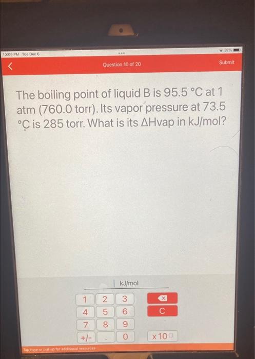 Solved The Boiling Point Of Liquid B Is 95 5∘c At 1 Atm