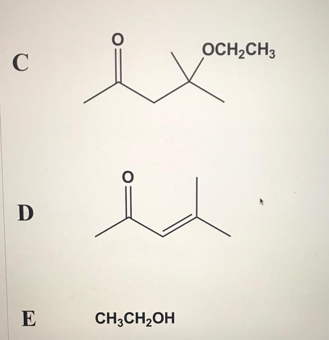Solved о NaOCH.CH 2 OCH2CH3 ОН A о о В O OCH CH3 C D E | Chegg.com