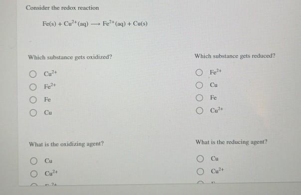 Solved Consider the redox reaction Fe(s) + Cu²+ (aq) - Fe²+ | Chegg.com