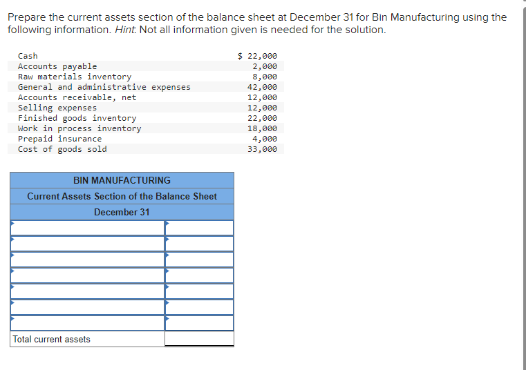 Solved Prepare the current assets section of the balance | Chegg.com