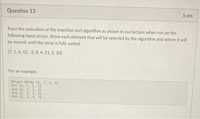 Solved Question 13 5 pts Trace the execution of the | Chegg.com