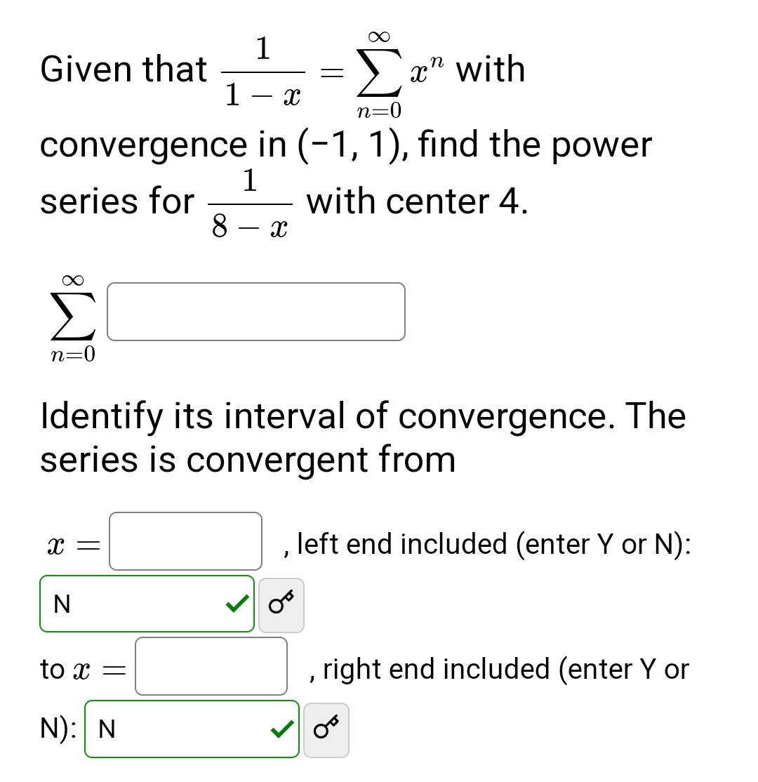 Solved Given that 11-x=∑n=0∞xn ﻿with convergence in (-1,1), | Chegg.com
