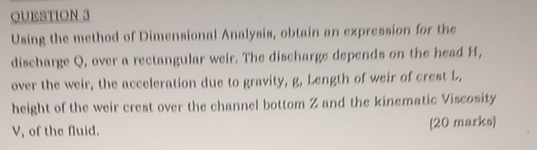 Solved QUESTION 3Using the method of Dimensional Analysis, | Chegg.com