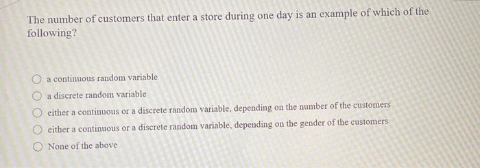 Solved The number of customers that enter a store during one | Chegg.com