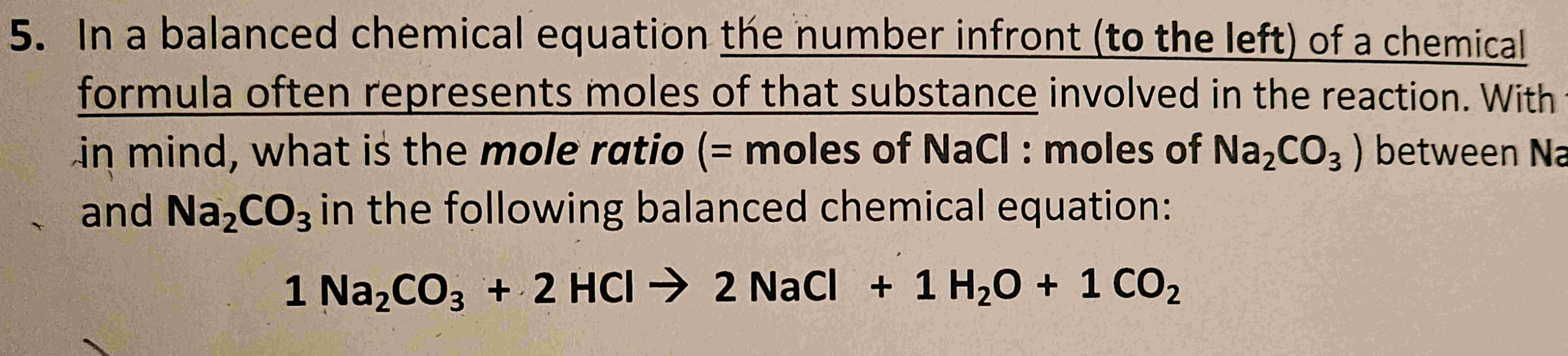 Solved = ﻿moles of ﻿NaCl : moles of Na2CO3 Na2CO3 in ﻿the | Chegg.com