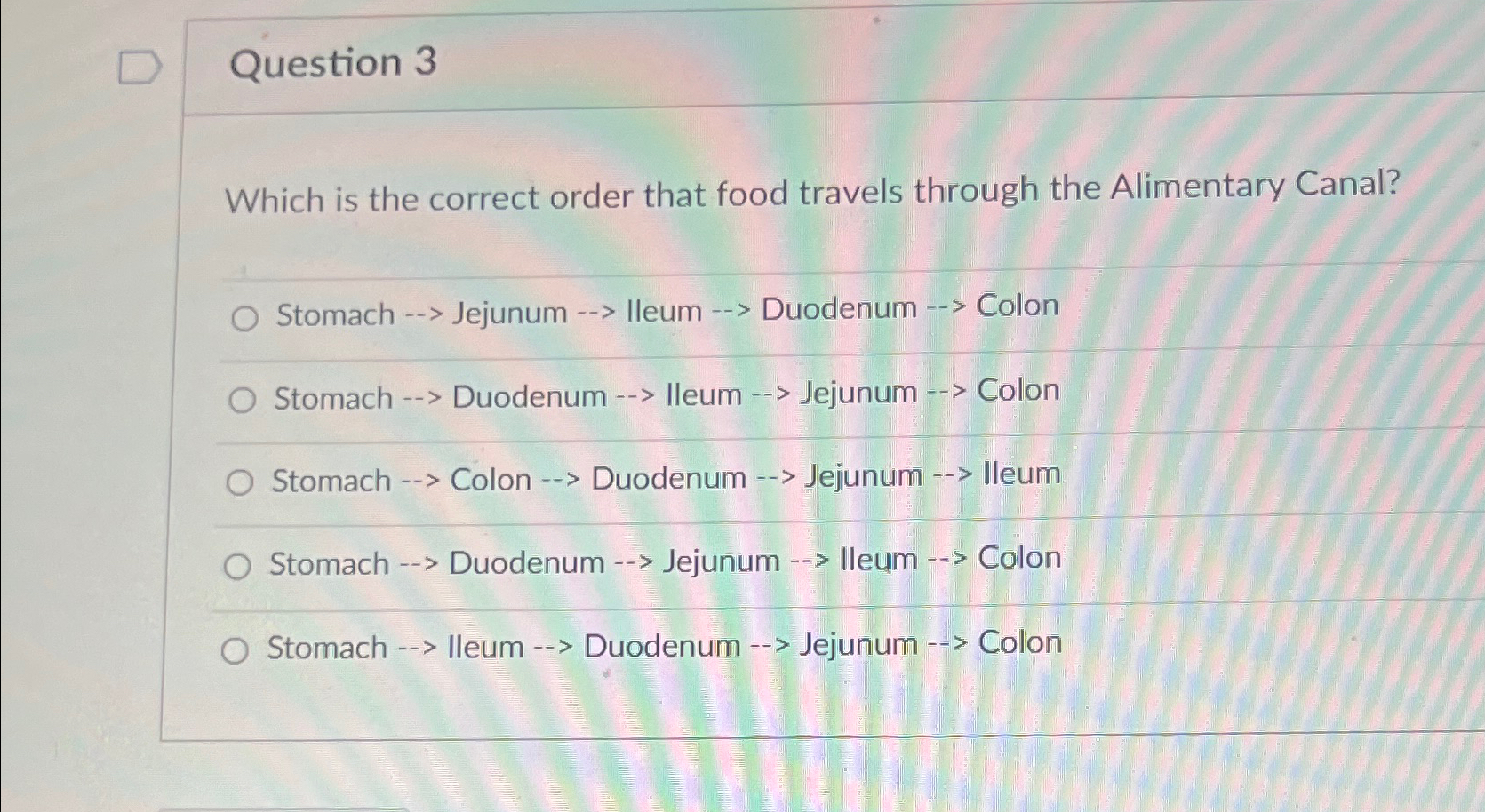 Solved Question 3Which is the correct order that food | Chegg.com