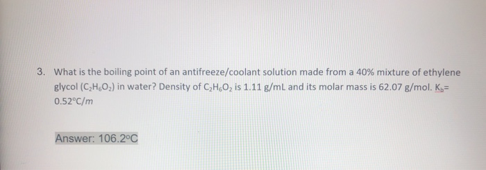 Solved 3. What is the boiling point of an antifreeze/coolant | Chegg.com