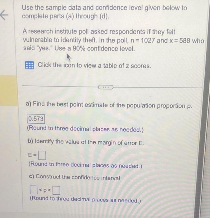 Solved Use the sample data and confidence level given below | Chegg.com