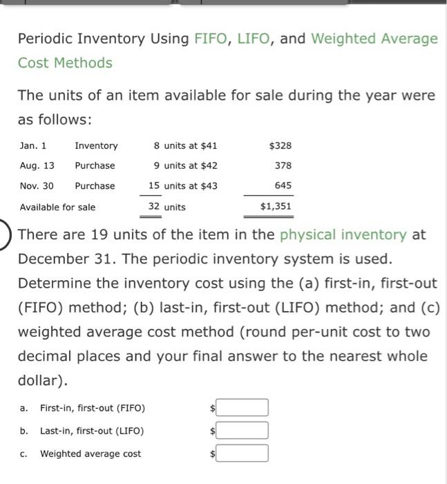 Solved Periodic Inventory Using FIFO, LIFO, and Weighted | Chegg.com