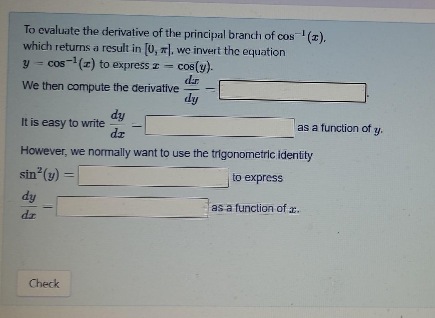 Solved To evaluate the derivative of the principal branch of | Chegg.com