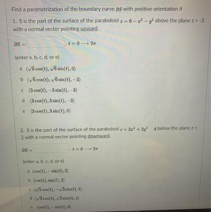 Solved Find a parametrization of the boundary curve as with | Chegg.com